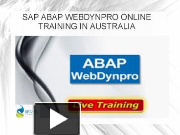 PPT – sap abap webdynpro online training in australia (1) PowerPoint ...