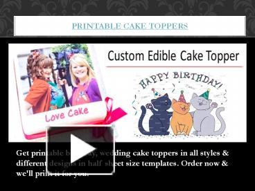 PPT – Printable cake toppers PowerPoint presentation | free to download ...