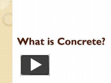 What is Concrete? presentation | free to download