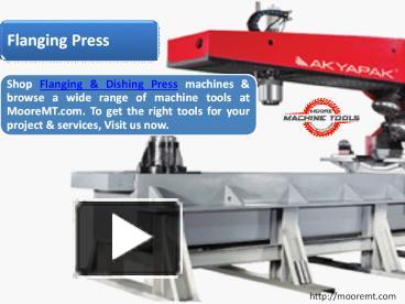PPT – Flanging Press PowerPoint presentation | free to download - id ...