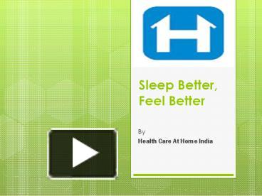 PPT – Sleep Better, Feel Better PowerPoint presentation | free to ...