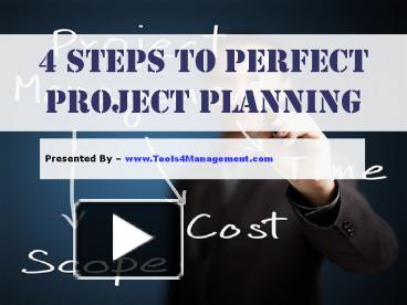 4 Steps to Perfect Project Planning presentation | free to download