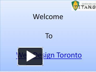 PPT – web design toronto PowerPoint presentation | free to download ...