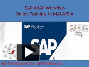 PPT – sap abap workflow online training in malaysia PowerPoint ...