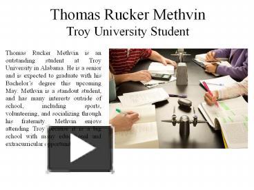Thomas Rucker Methvin Troy University Student presentation | free to ...