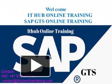 PPT – Best SAP GTS online training in Singapore | SAP GTS online ...