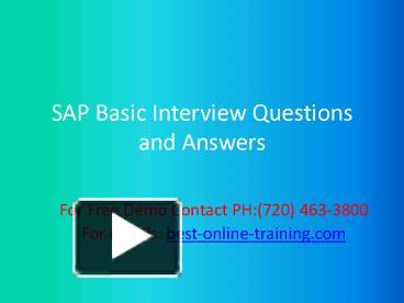 PPT – SAP Basic interview Question and Answers PowerPoint presentation ...
