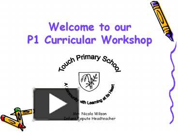 PPT – Welcome to our P1 Curricular Workshop PowerPoint presentation ...