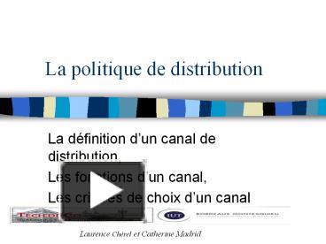 La politique de distribution presentation | free to view