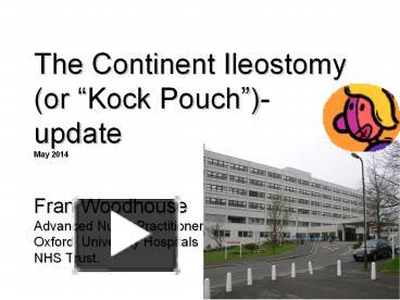 The Continent Ileostomy (or presentation | free to download