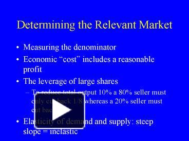 Determining the Relevant Market presentation | free to view