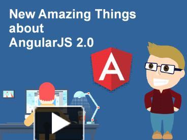 PPT – New Amazing Things about AngularJS 2.0 PowerPoint presentation ...