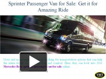 Sprinter Passenger Van for Sale: Get it for Amazing Ride presentation ...