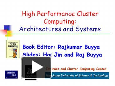 High Performance Cluster Computing: Architectures and Systems ...
