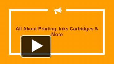 PPT – All about Printing, Inks Cartridges & More PowerPoint ...