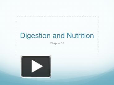 PPT – Digestion and Nutrition PowerPoint presentation | free to ...