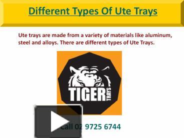 PPT – Different Types of Ute Trays PowerPoint presentation | free to ...