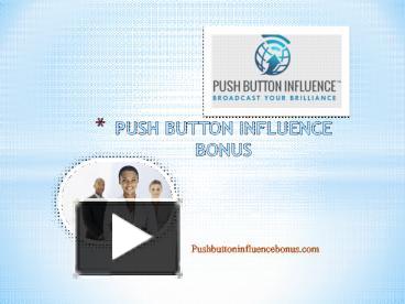PPT – Push Button Influence PowerPoint presentation | free to download ...