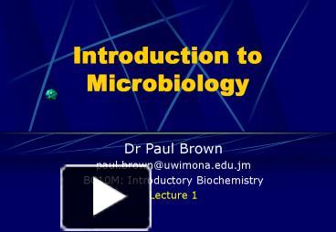 Introduction to Microbiology presentation | free to view