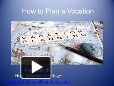 How to Plan a Vocation presentation | free to download