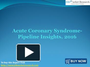 PPT – Acute Coronary Syndrome: JSBMarketResearch PowerPoint ...