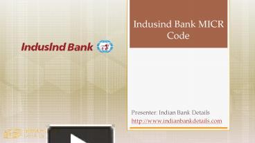 MICR Code of Indusind Bank presentation | free to download