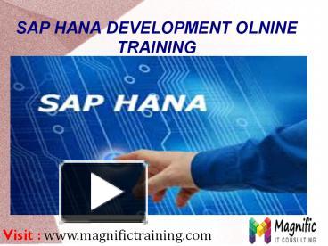 PPT – SAP HANA DEVELOPMENT ONLINE TRAINING IN MALAYSIA|DUBAI|GERMANY ...