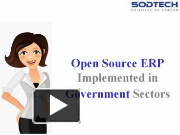 PPT – Open Source ERP Implemented in Government Sectors (1) PowerPoint ...