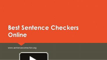 Best Sentence Checkers Online presentation | free to download