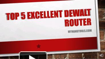 Best Dewalt Router presentation | free to download