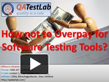 How not to Overpay for Software Testing Tools? presentation | free to ...