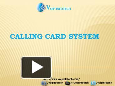 PPT – Calling Card System PowerPoint presentation | free to download ...
