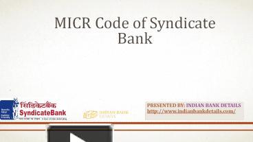 PPT – Syndicate Bank MICR Code PowerPoint presentation | free to ...