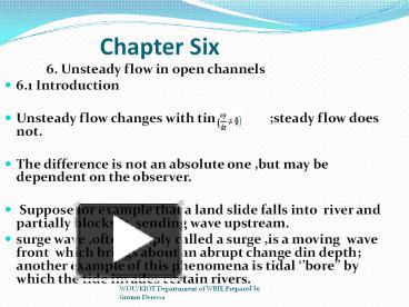 Unsteady flow in open channel Flows presentation | free to download