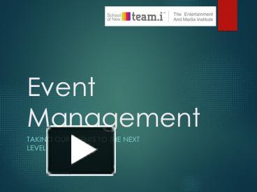 PPT – Event Management PowerPoint presentation | free to download - id ...