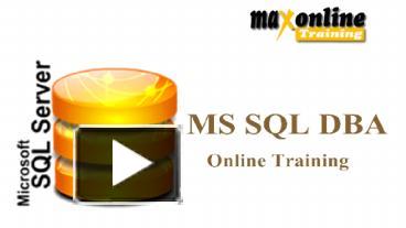 PPT – Microsoft SQL Server Online Training @ Maxonlinetraining ...
