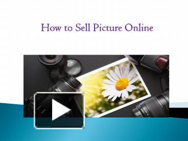 How to sell Picture online presentation | free to download