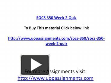 PPT – SOCS 350 Week 2 Quiz PowerPoint presentation | free to download ...