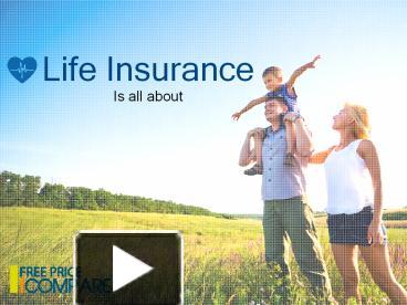 Life Insurance is all about presentation | free to download