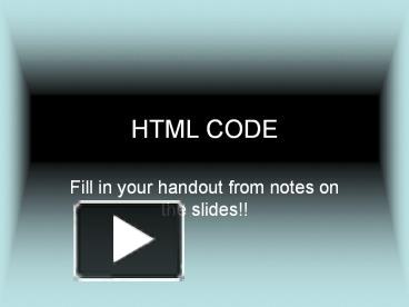 PPT – HTML CODE PowerPoint presentation | free to view - id: 805135-ZTNkN