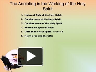 The Anointing is the Working of the Holy Spirit presentation | free to view