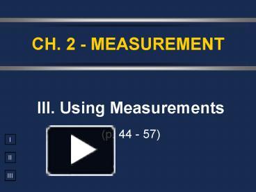 PPT – III. Using Measurements PowerPoint presentation | free to ...