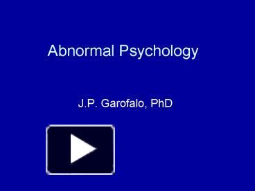 PPT – Abnormal Psychology PowerPoint presentation | free to view - id ...
