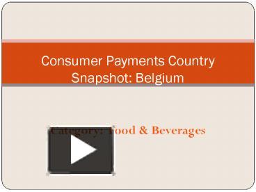PPT – Consumer Payments Country Snapshot in Belgium PowerPoint ...