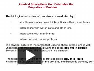 Physical Interactions That Determine the presentation | free to view