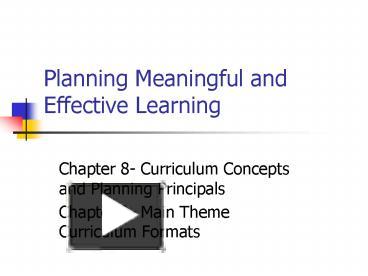 Planning Meaningful and Effective Learning presentation | free to view