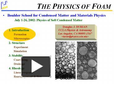 THE PHYSICS OF FOAM presentation | free to view
