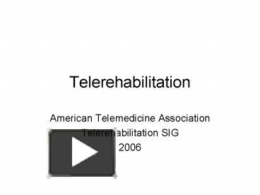 Telerehabilitation presentation | free to view