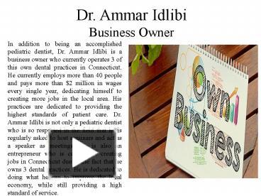 PPT – Dr. Ammar Idlibi - Business Owner PowerPoint presentation | free ...