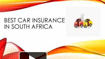Best car insurance in South Africa presentation | free to download